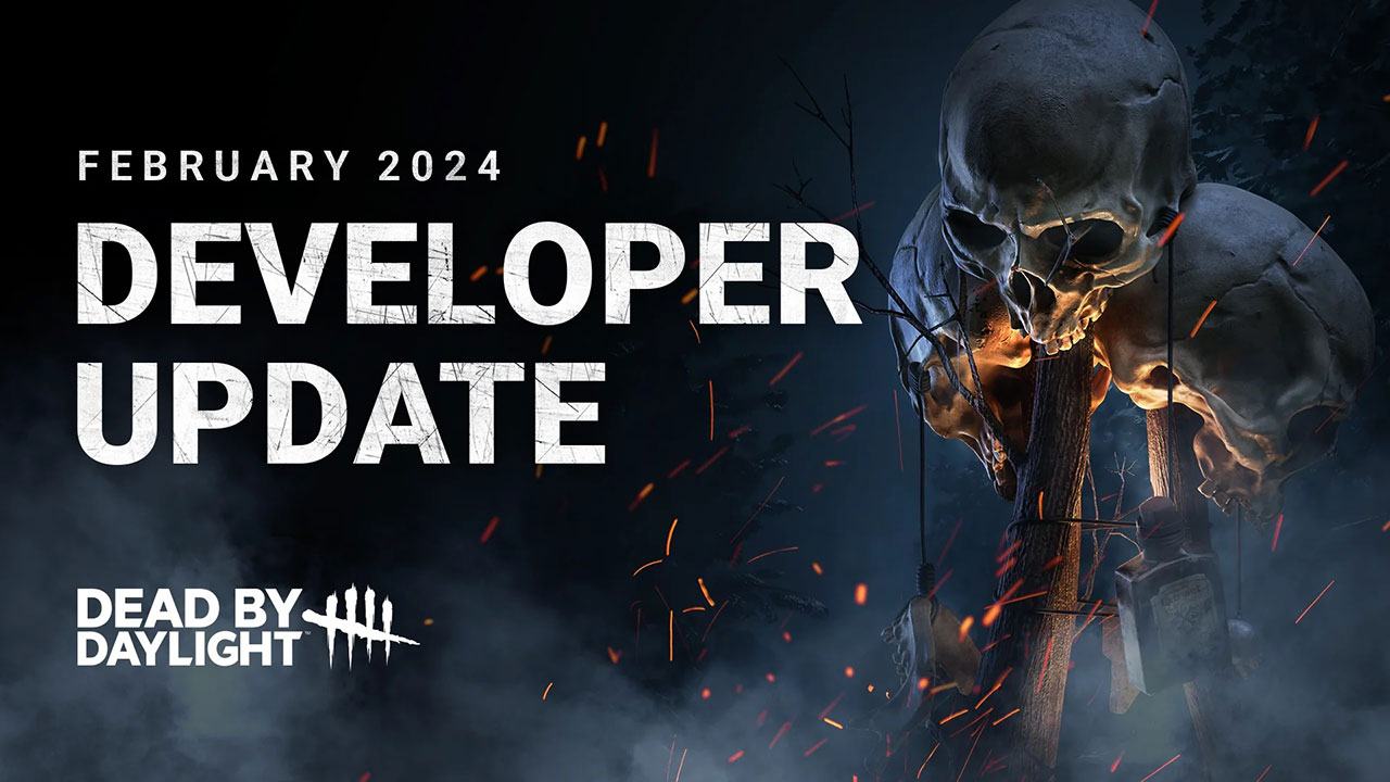Dead by Daylight Developer Update | February 2024 – MultiPlatformGamer